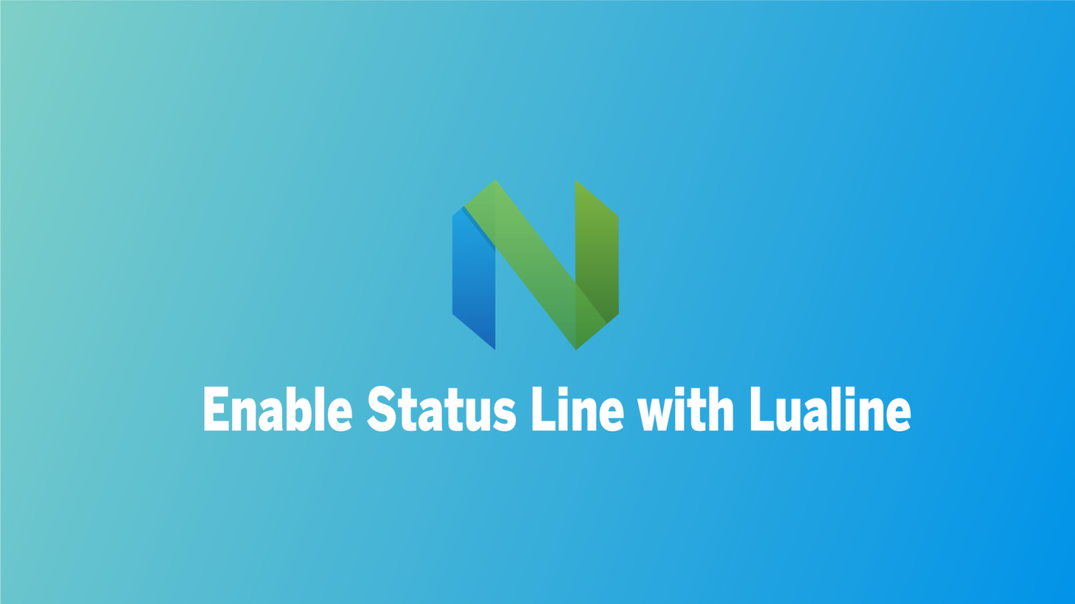 How to Enable the Status Line with Lualine in Neovim/Nvim - Linovox How to Enable the Status Line with Lualine in Neovim/Nvim - Linovox
