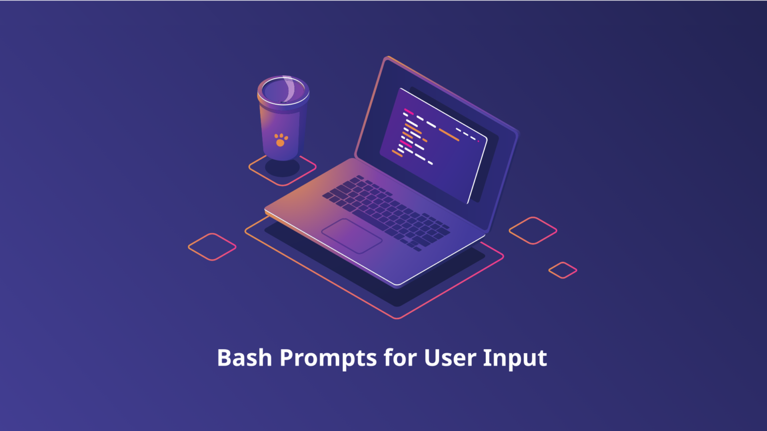 Bash Prompts for User Input with Examples - Linovox Bash Prompts for User Input with Examples - Linovox
